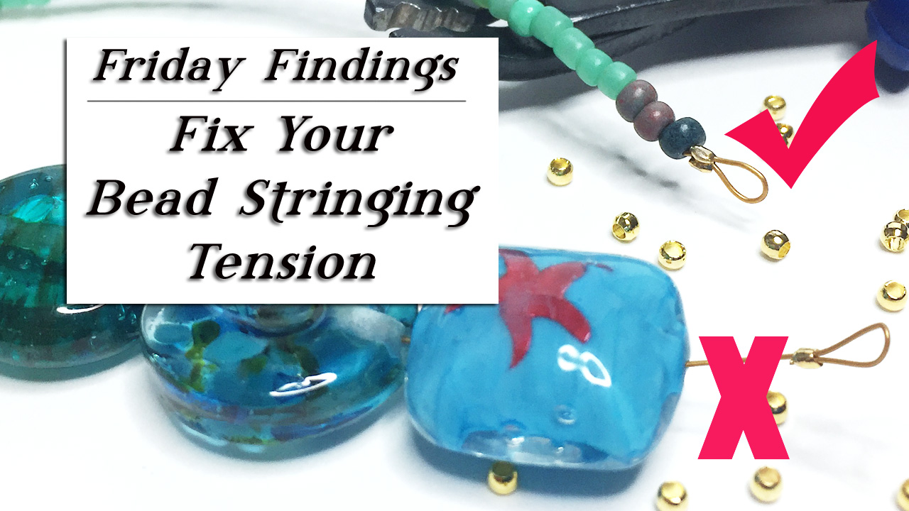 ff-How-To-Easily-Solve-Bead-Stringing-Tension-Mistakes-cover-1 ...